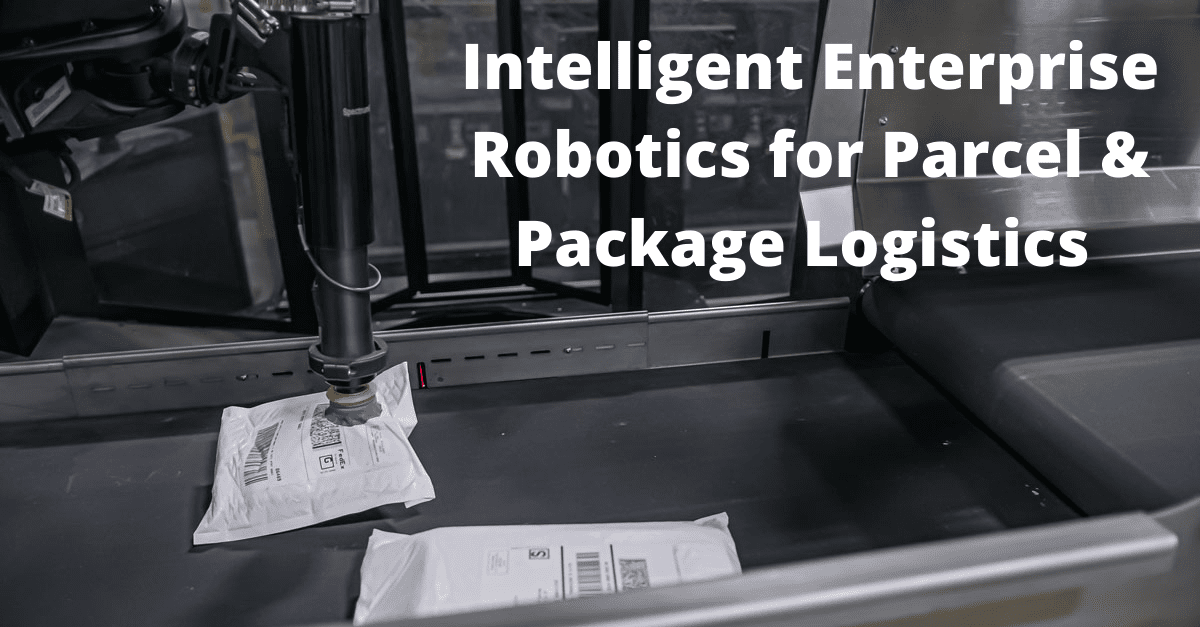 Robotic Package and Parcel Sorting Speeds Customer Delivery